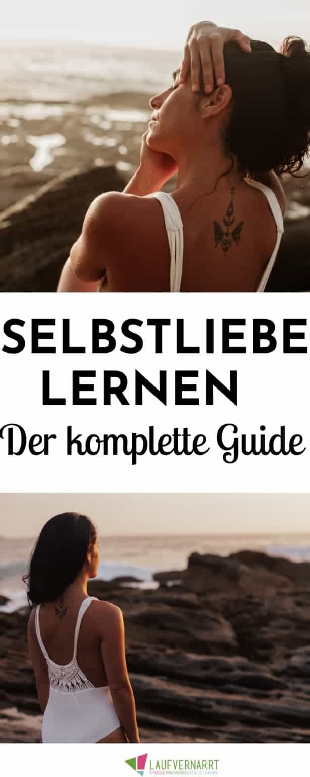 Die Selbstliebe - ein kompletter Guide in 23 Punkten - Laufvernarrt