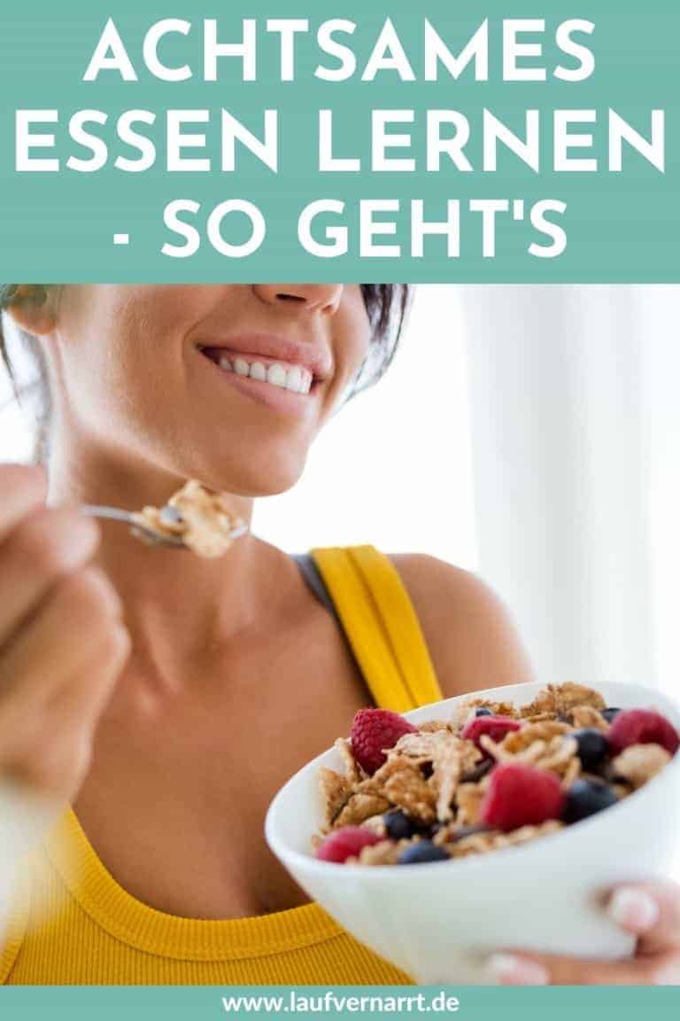 Achtsames Essen lernen - Schritt für Schritt - Laufvernarrt